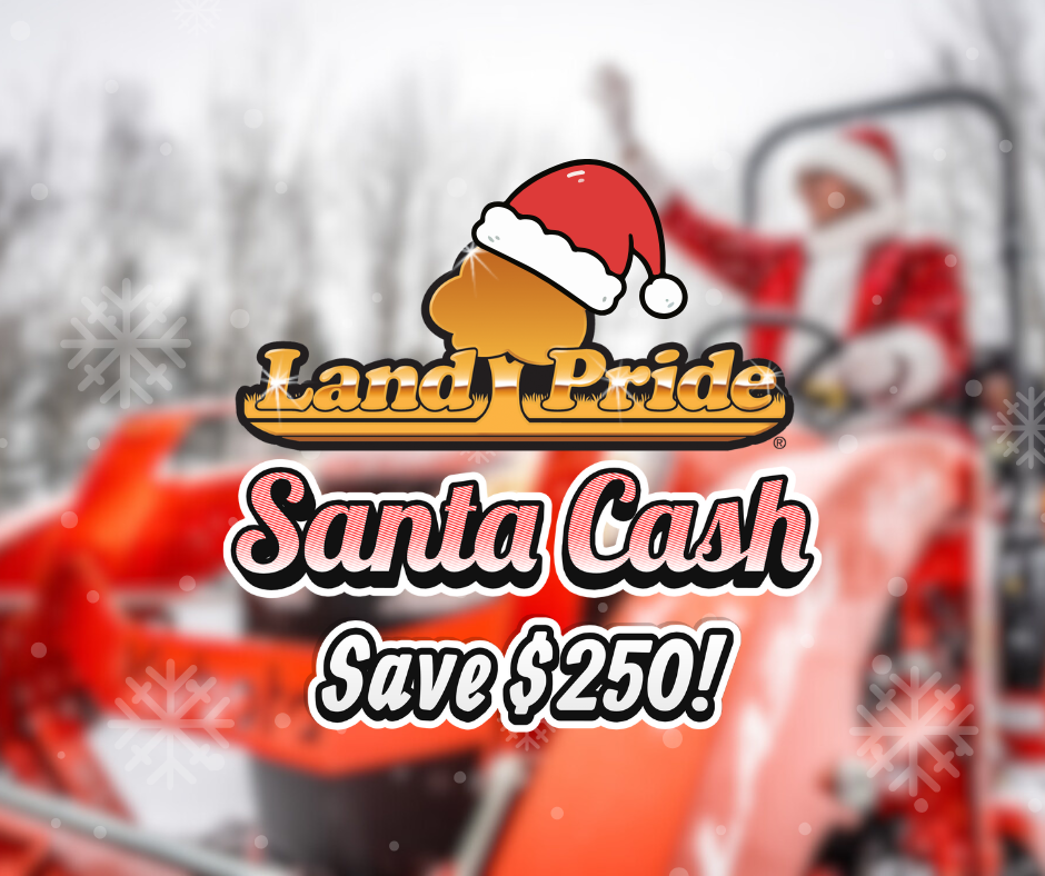Land Pride Santa Cash Rebate - Coleman Tractor Company